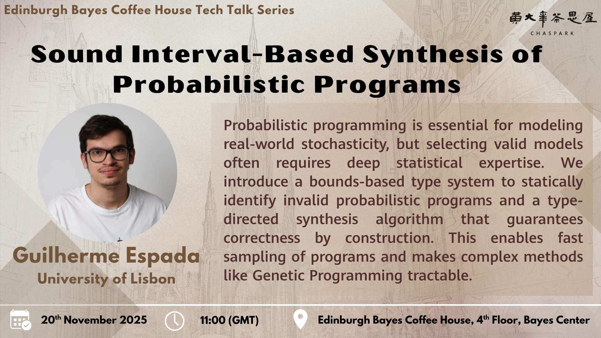 【Edinburgh Bayes Coffee House Tech Talk】Sound Interval-Based Synthesis of Probabilistic Programs ...