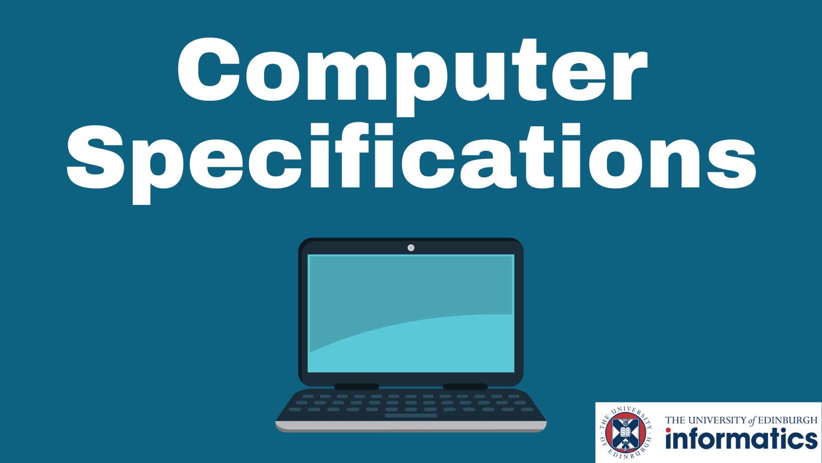Computer Specs – Informatics Student Tips